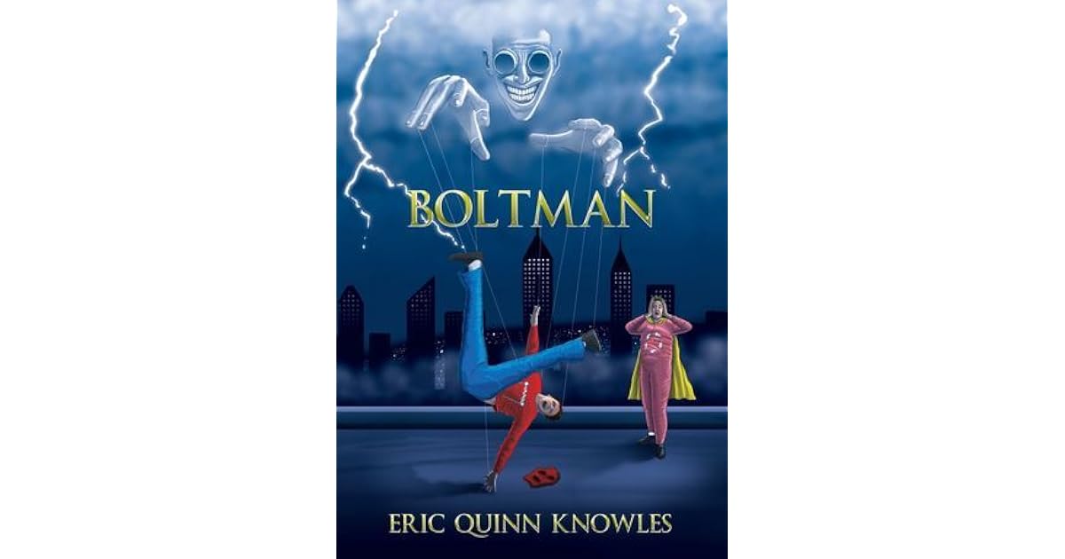 Boltman: Part One by Alan Smithee