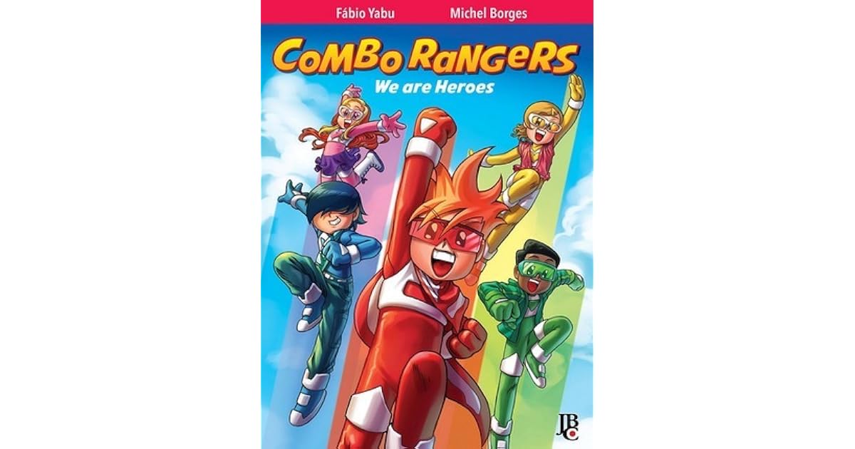 Combo Rangers: We Are Heroes by Fábio Yabu