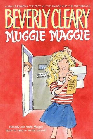 Muggie Maggie by Beverly Cleary