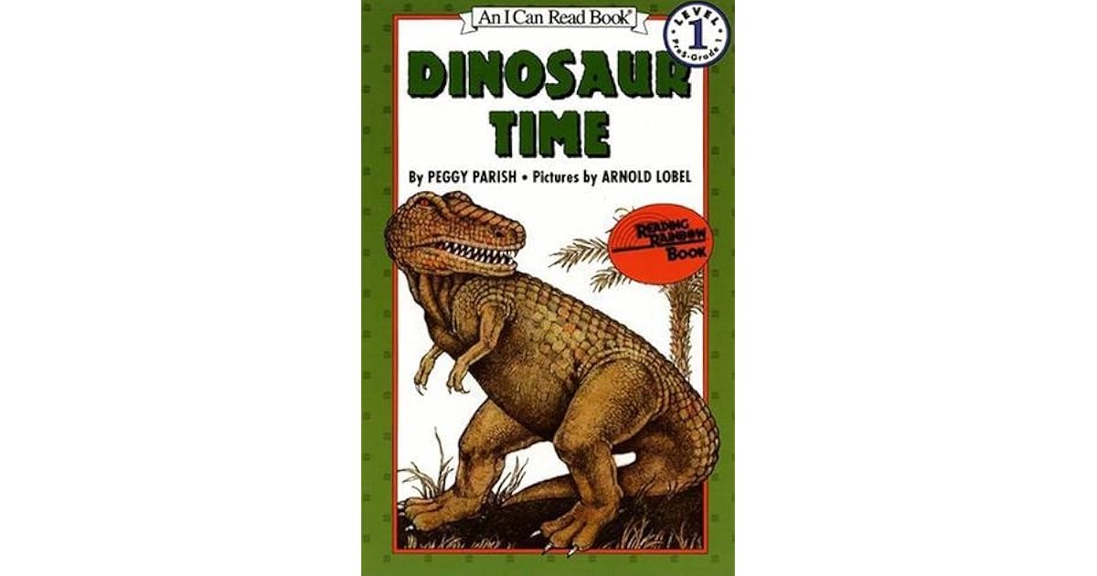 Dinosaur Time by Peggy Parish