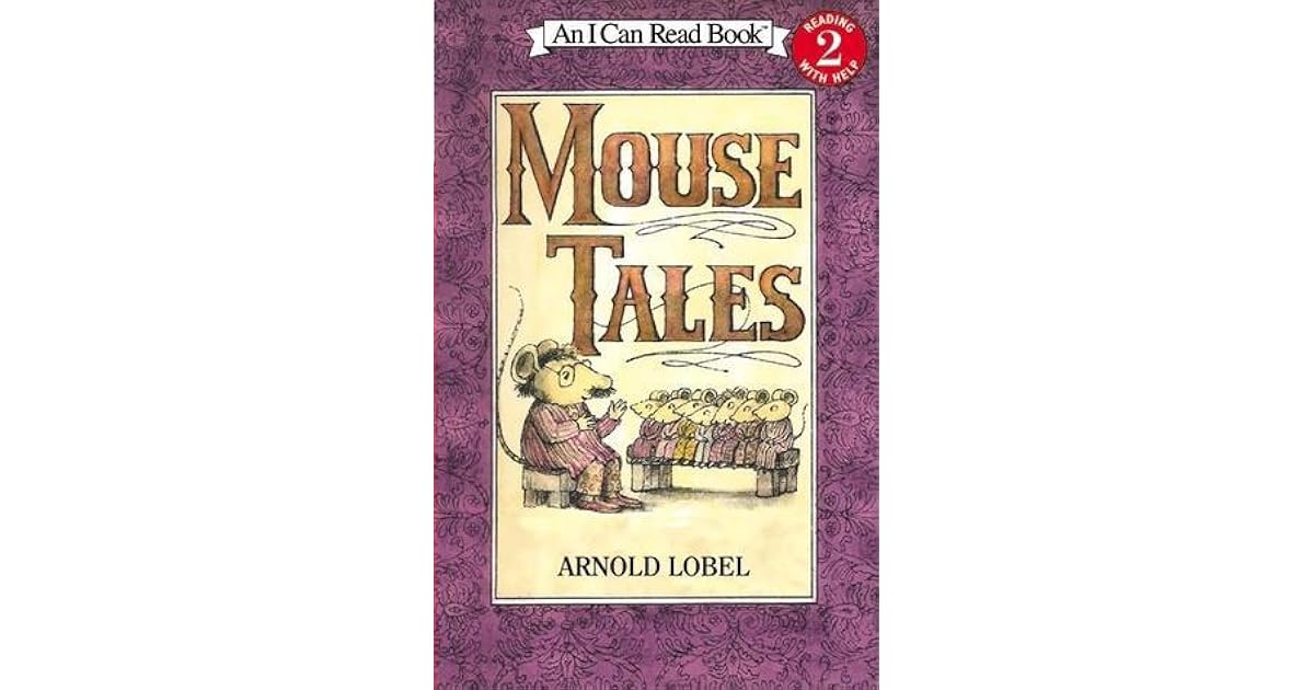 Mouse Tales by Arnold Lobel
