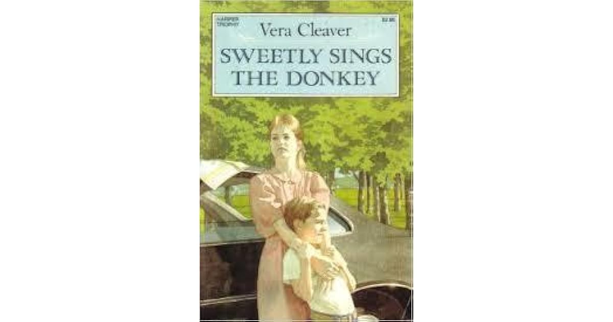 Sweetly Sings the Donkey by Vera Cleaver
