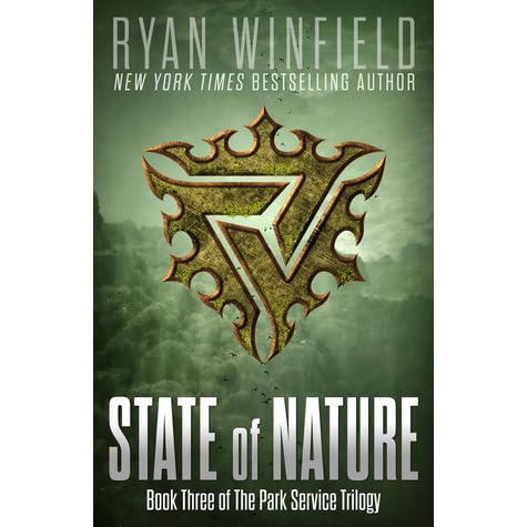 State of Nature (Park Service Trilogy, #3) by Ryan Winfield — Reviews ...