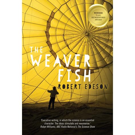 The Weaver Fish by Robert Edeson — Reviews, Discussion, Bookclubs, Lists
