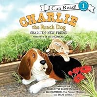 Charlie the Ranch Dog: Charlie's New Friend by Ree Drummond