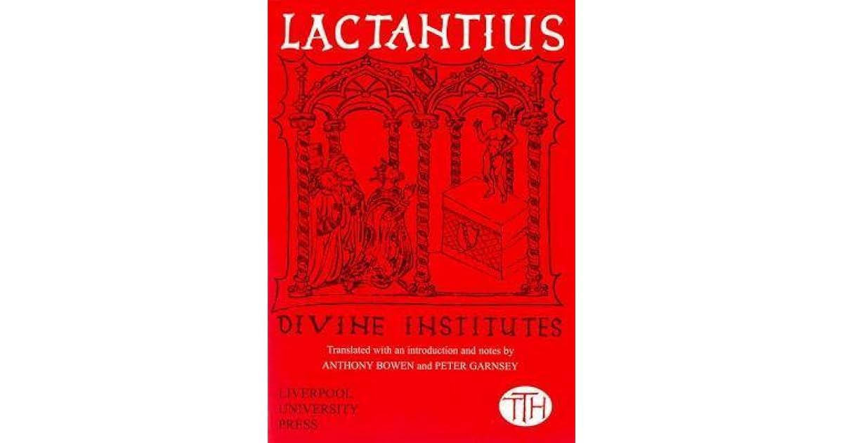 Divine Institutes by Lactantius