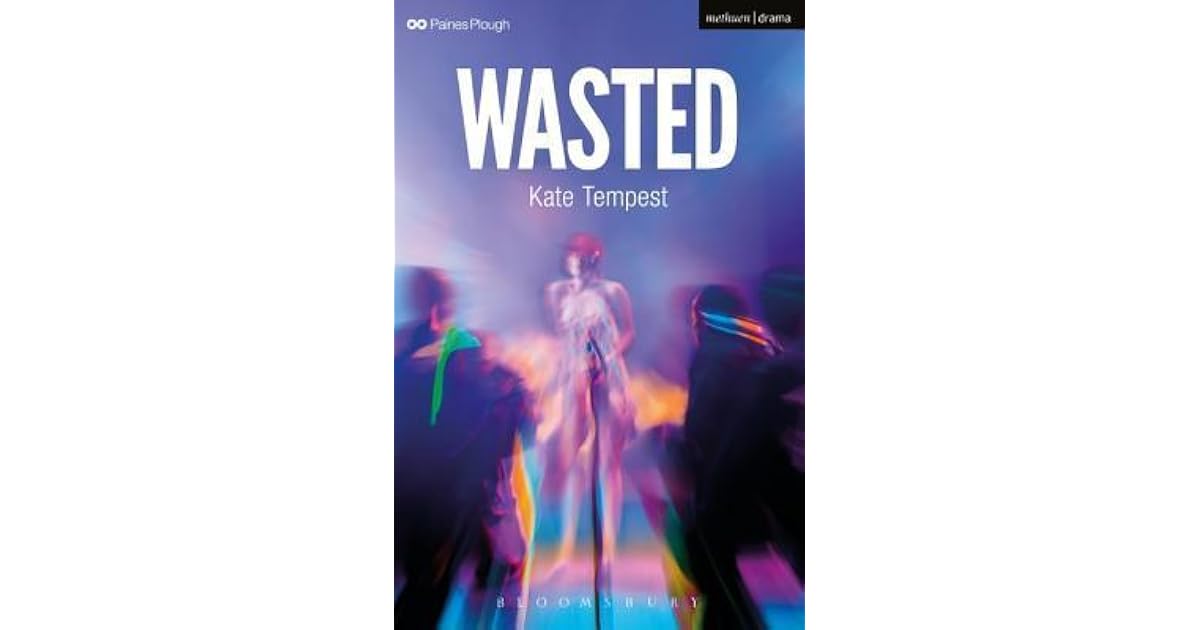 Wasted by Kate Tempest