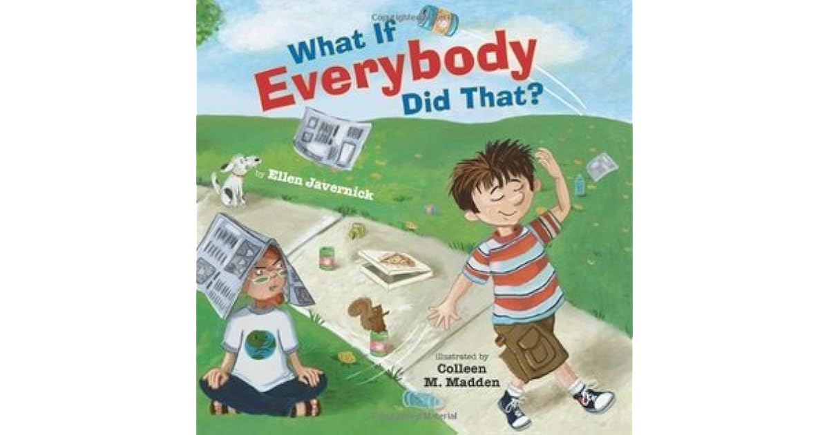 What If Everybody Did That? by Ellen Javernick