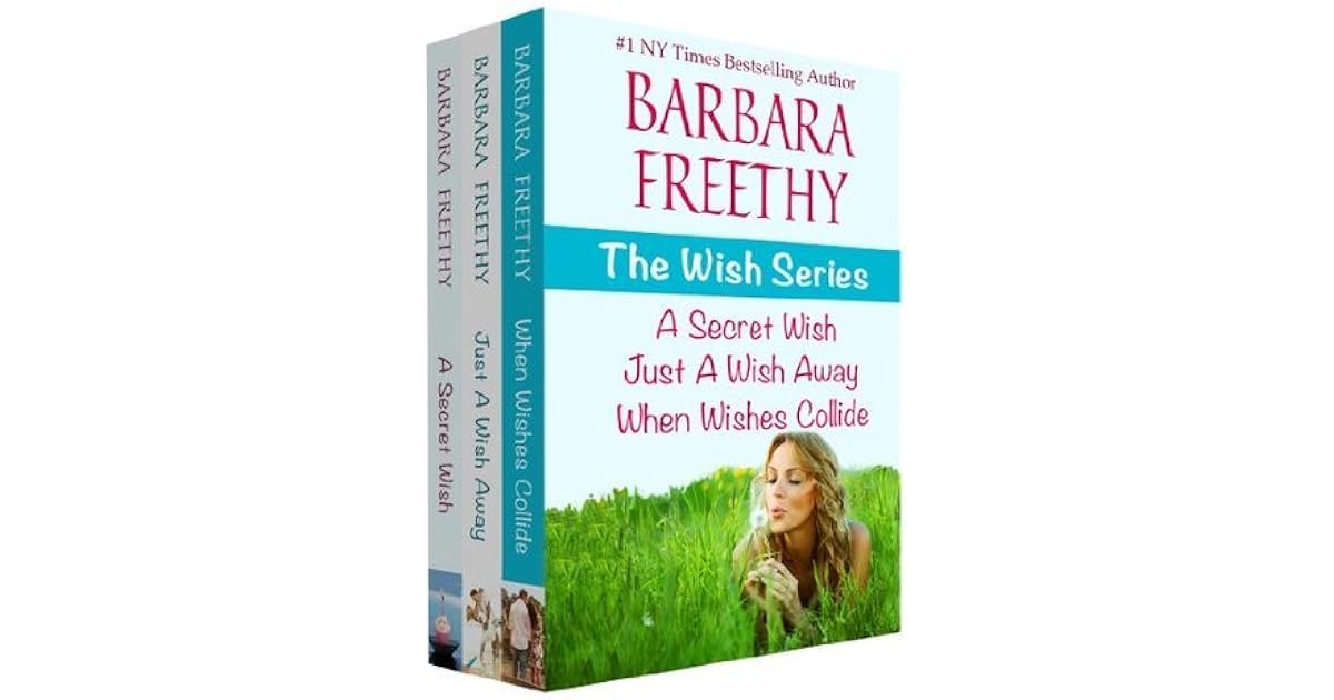 The Wish Series Boxed Set (Wish, #1-3) by Barbara Freethy