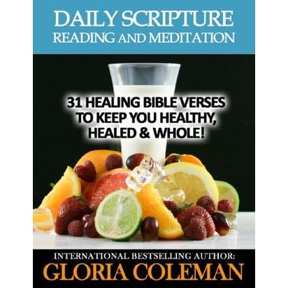 Daily Scripture Reading and Meditation: 31 Healing Bible Verses - To ...