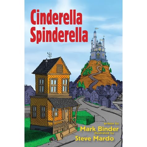 Cinderella Spinderella by Mark Binder — Reviews, Discussion, Bookclubs ...