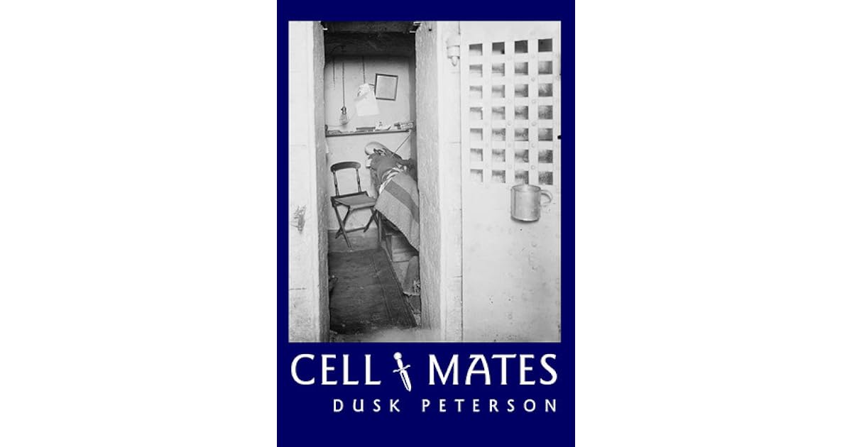Cell-mates by Dusk Peterson