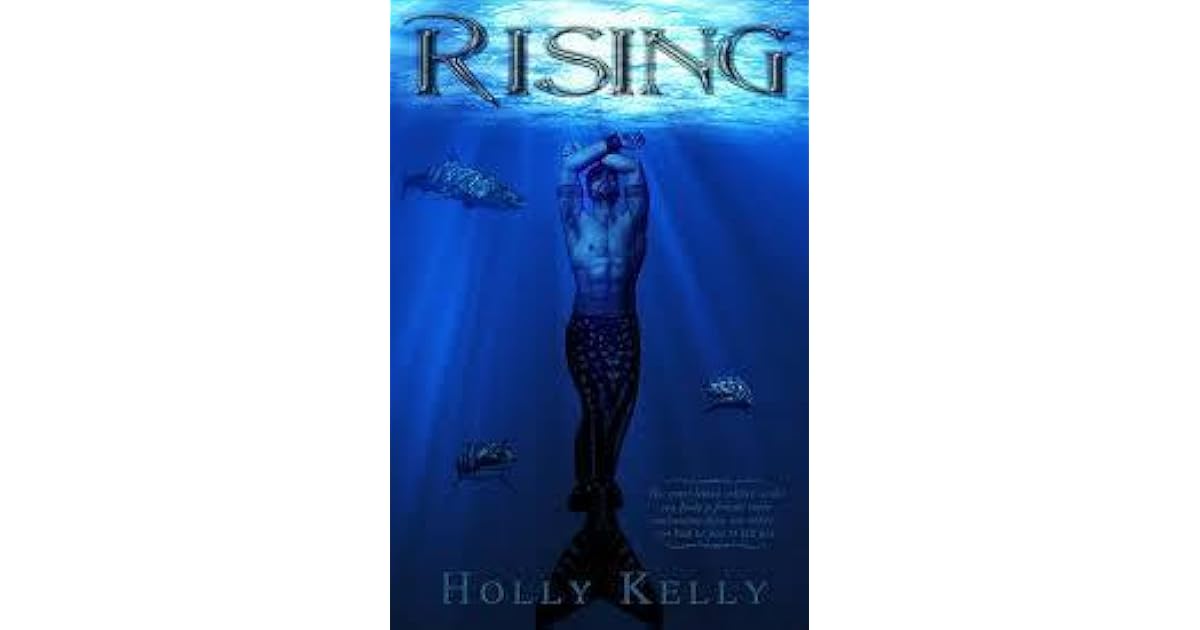 Rising (Rising, #1) by Holly Kelly