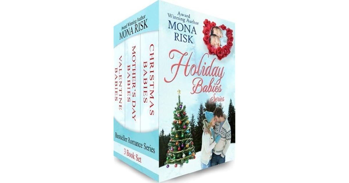 Holiday Babies Series by Mona Risk