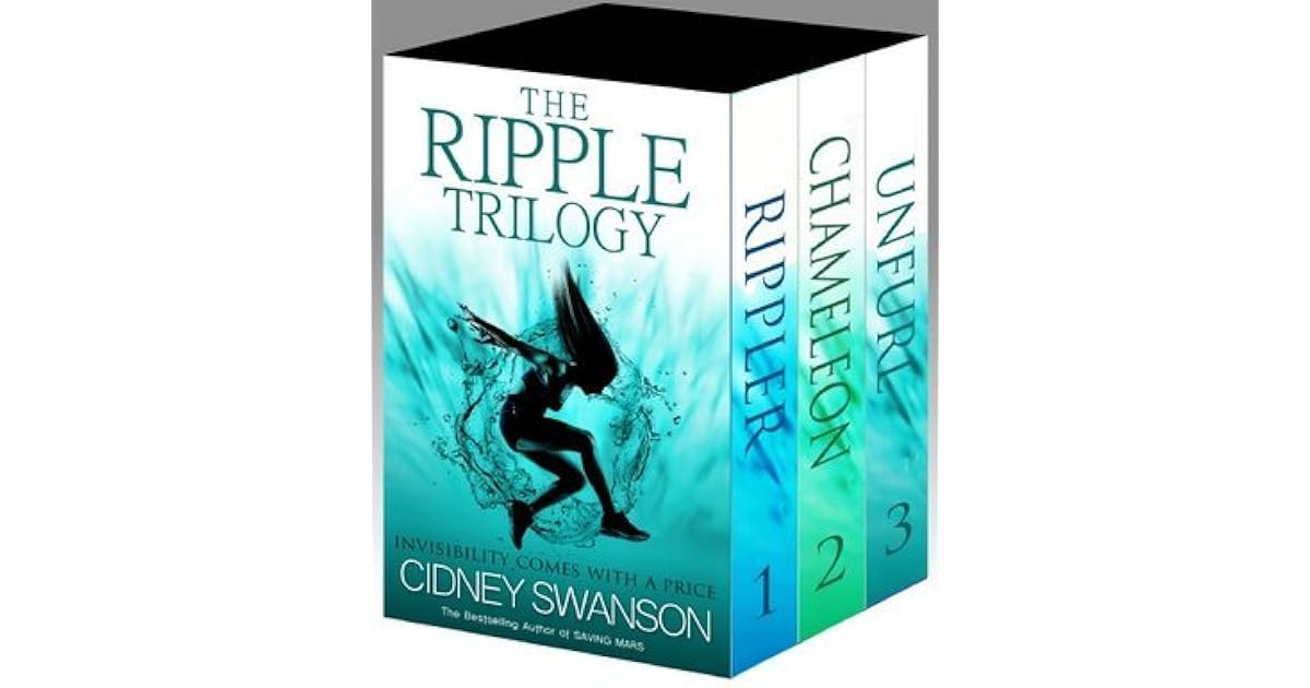 The Ripple Trilogy (Ripple #1-3) by Cidney Swanson