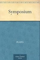The Symposium by Plato