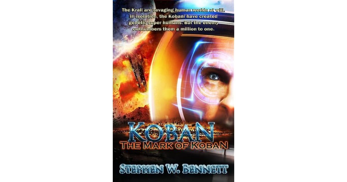 The Mark of Koban (Koban #2) by Stephen W. Bennett