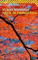 Spring Snow by Yukio Mishima