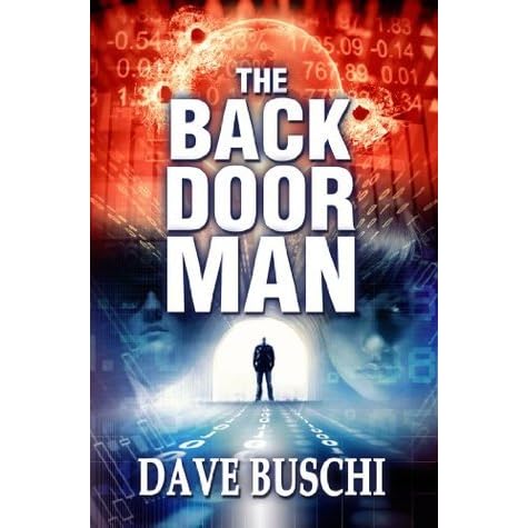 The Back Door Man by Dave Buschi — Reviews, Discussion, Bookclubs, Lists