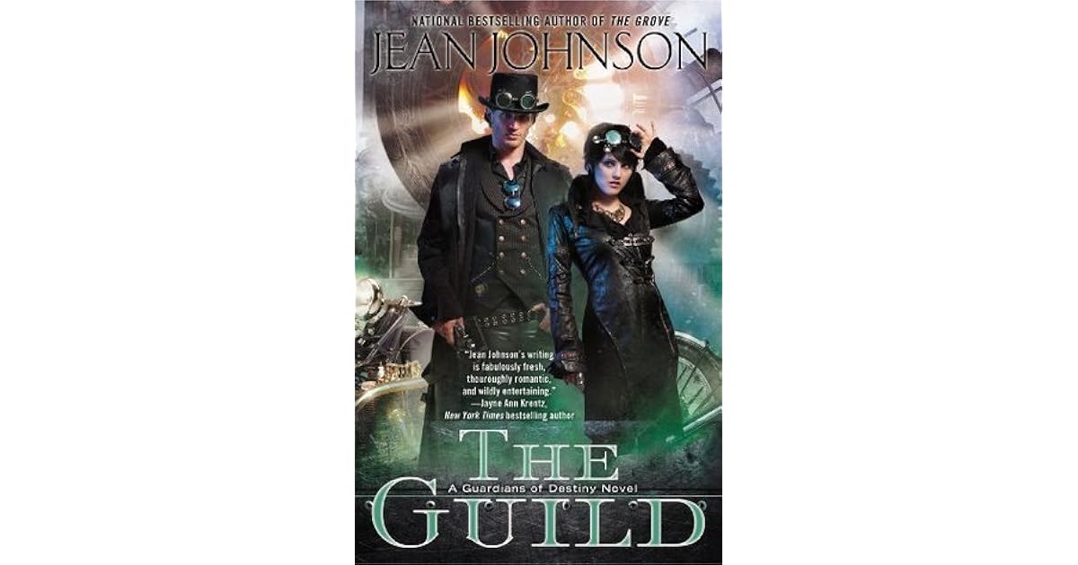The Guild (Guardians of Destiny, #3) by Jean Johnson