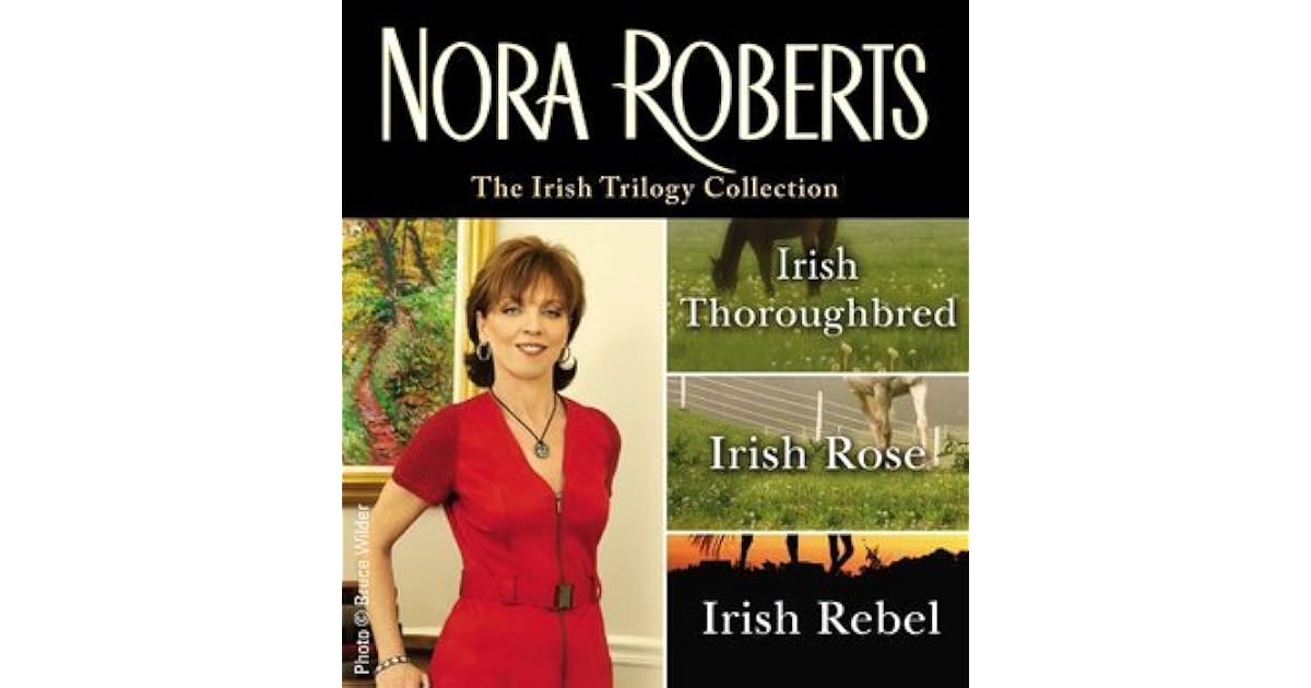The Irish Trilogy (Irish Trilogy #1-3) by Nora Roberts