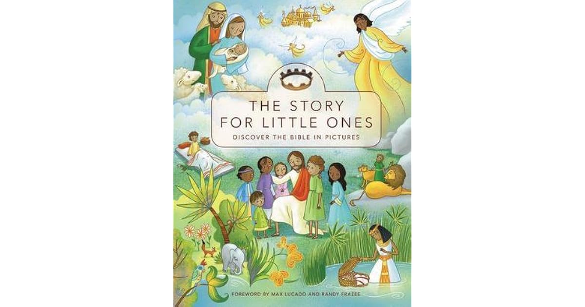 The Story for Little Ones: Discover the Bible in Pictures by Josée Masse