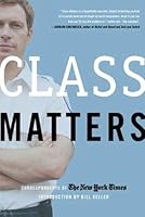 Class Matters by The New York Times