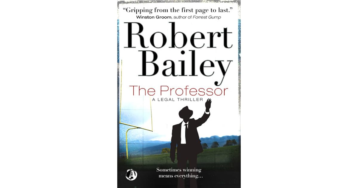 The Professor by Robert Bailey