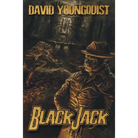 Black Jack by David Youngquist — Reviews, Discussion, Bookclubs, Lists