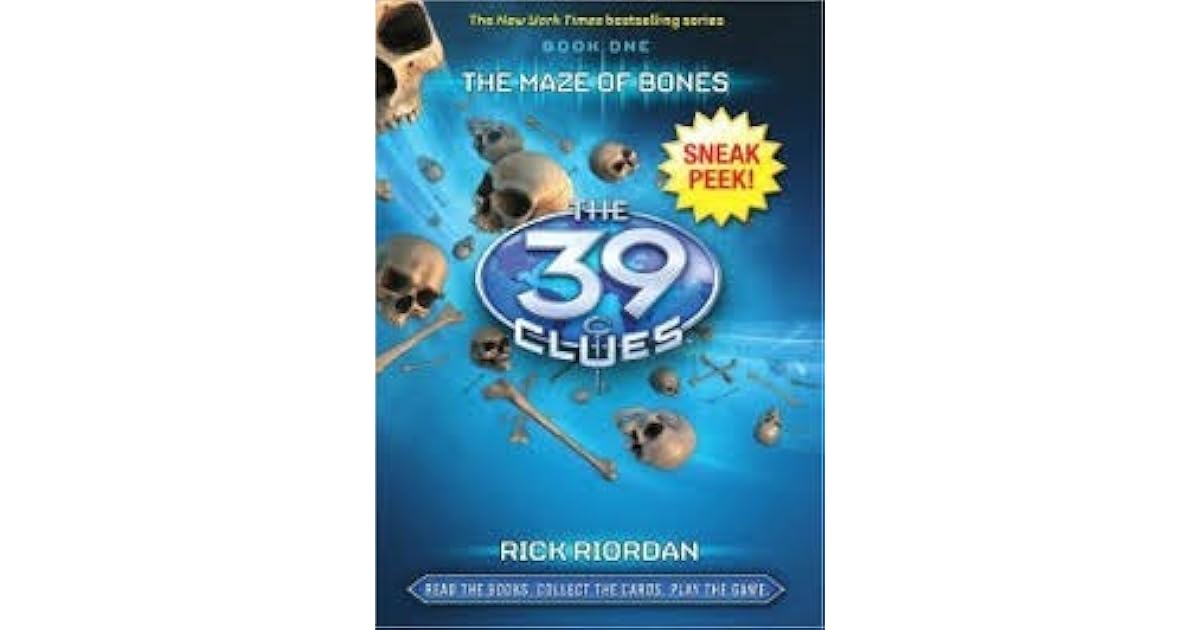 The Maze of Bones (Sneak Peek) (The 39 Clues #1) by Rick Riordan