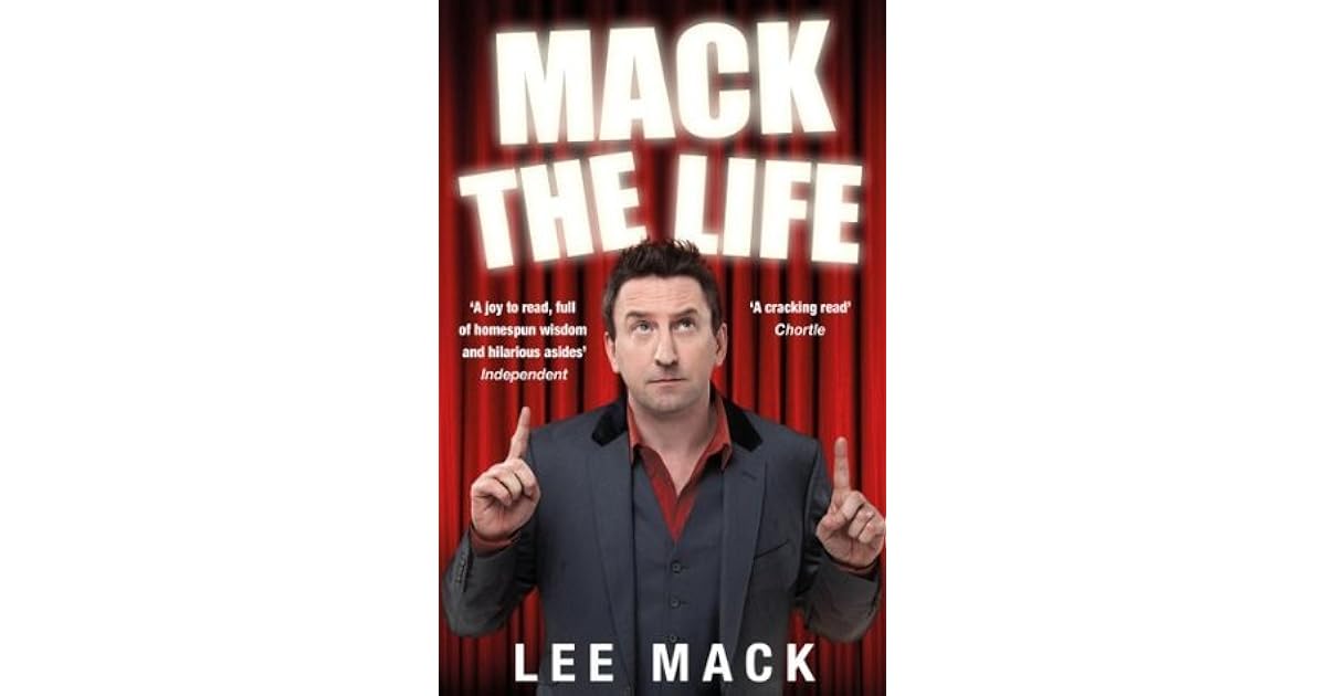 Mack The Life by Lee Mack