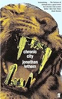 Chronic City by Jonathan Lethem
