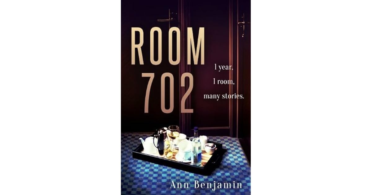 Room 702 by Ann Benjamin