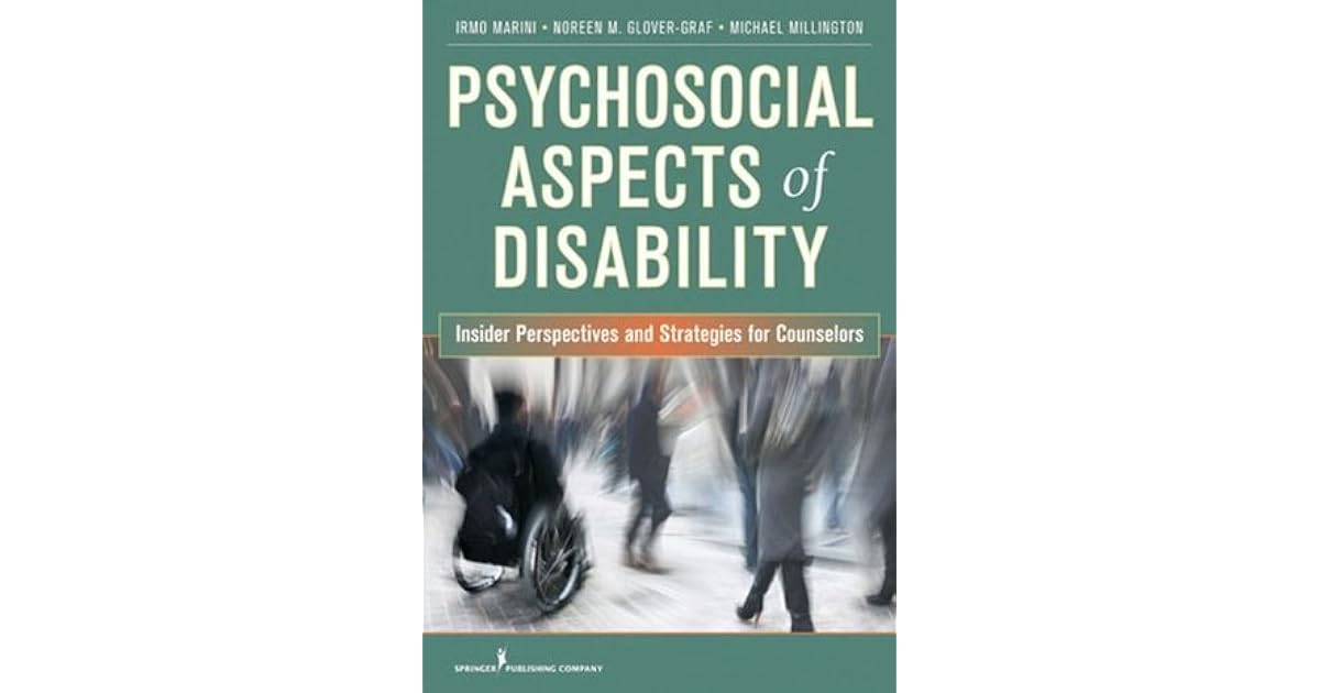 Psychosocial Aspects of Disability: Insider Perspectives and Strategies ...