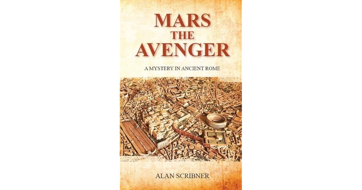 Mars the Avenger by Alan Scribner
