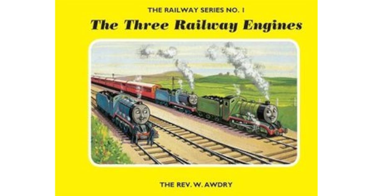The Three Railway Engines by Wilbert Awdry