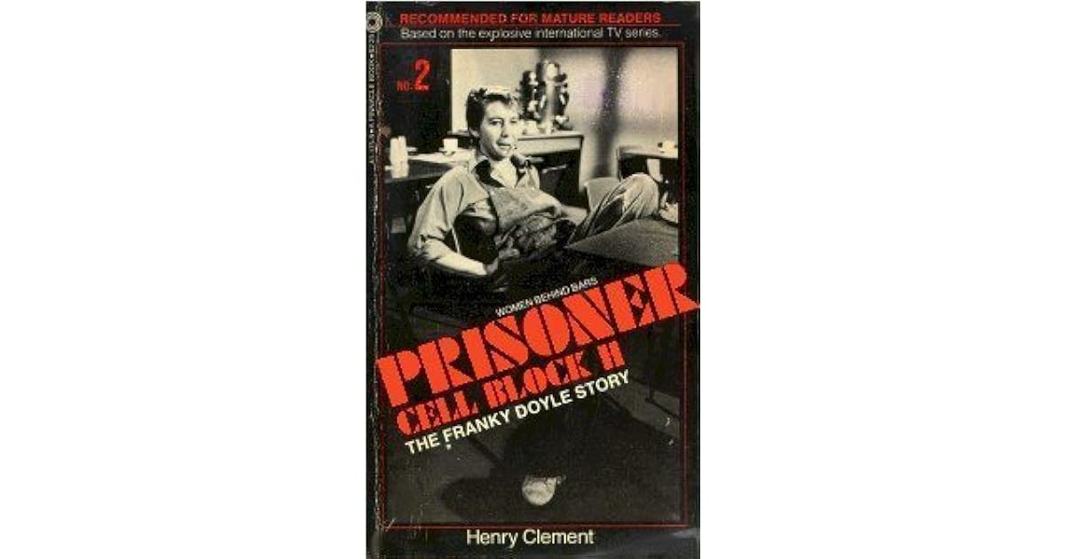 Prisoner Cell Block H: The Franky Doyle Story, #2 by Henry Clement