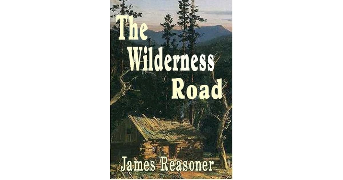 The Wilderness Road by James Reasoner