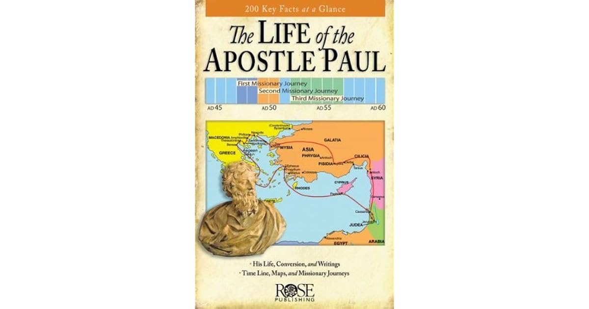 The Life of the Apostle Paul by Rose Publishing