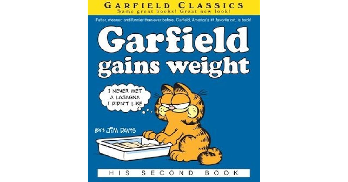Garfield Gains Weight by Jim Davis