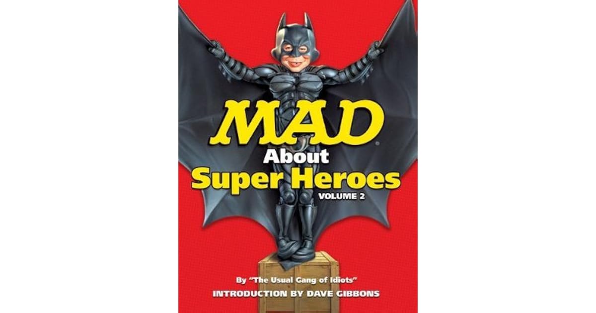 MAD About Superheroes Vol. 2 by MAD Magazine