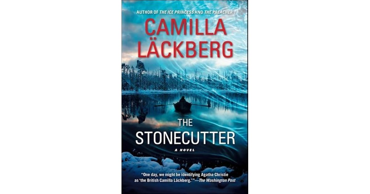 The Stonecutter (Patrick Hedstrom #3) by Camilla Läckberg