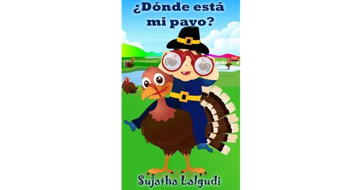 ¿Dónde está mi pavo? by Sujatha Lalgudi