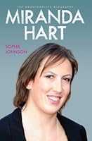Miranda Hart: Such Fun: The Unauthorised Biography by Sophie Johnson