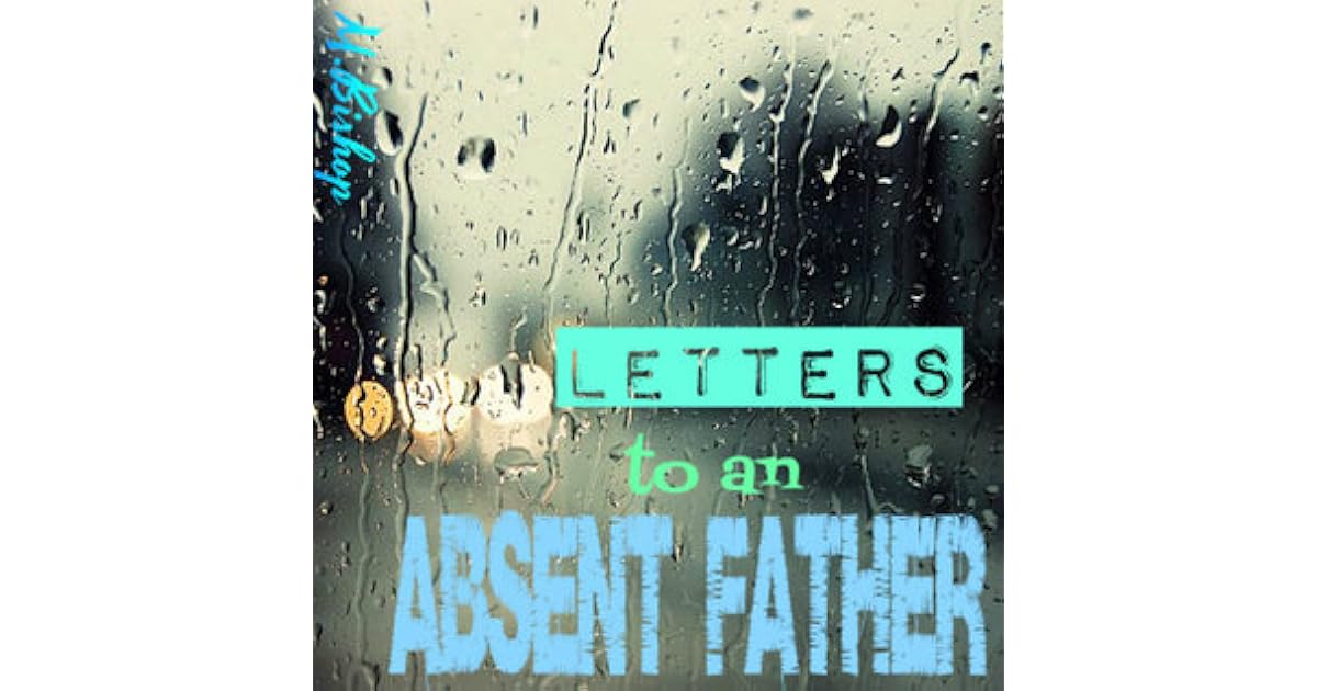 letters to an absent father by Marie Bishop