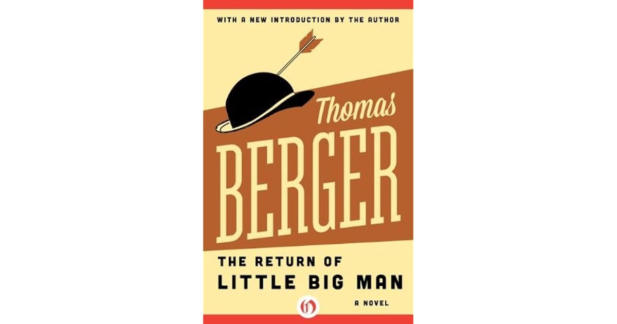 The Return of Little Big Man (Little Big Man #2) by Thomas Berger