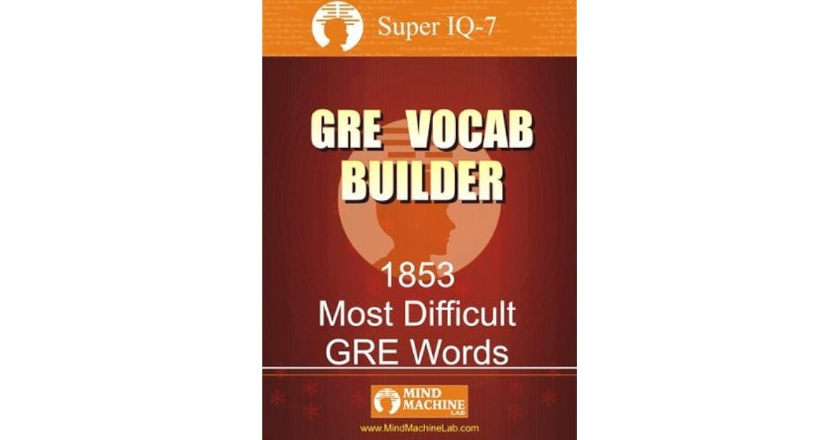 gre-1853-most-difficult-gre-words-from-vocab-builder-mind-machine-by