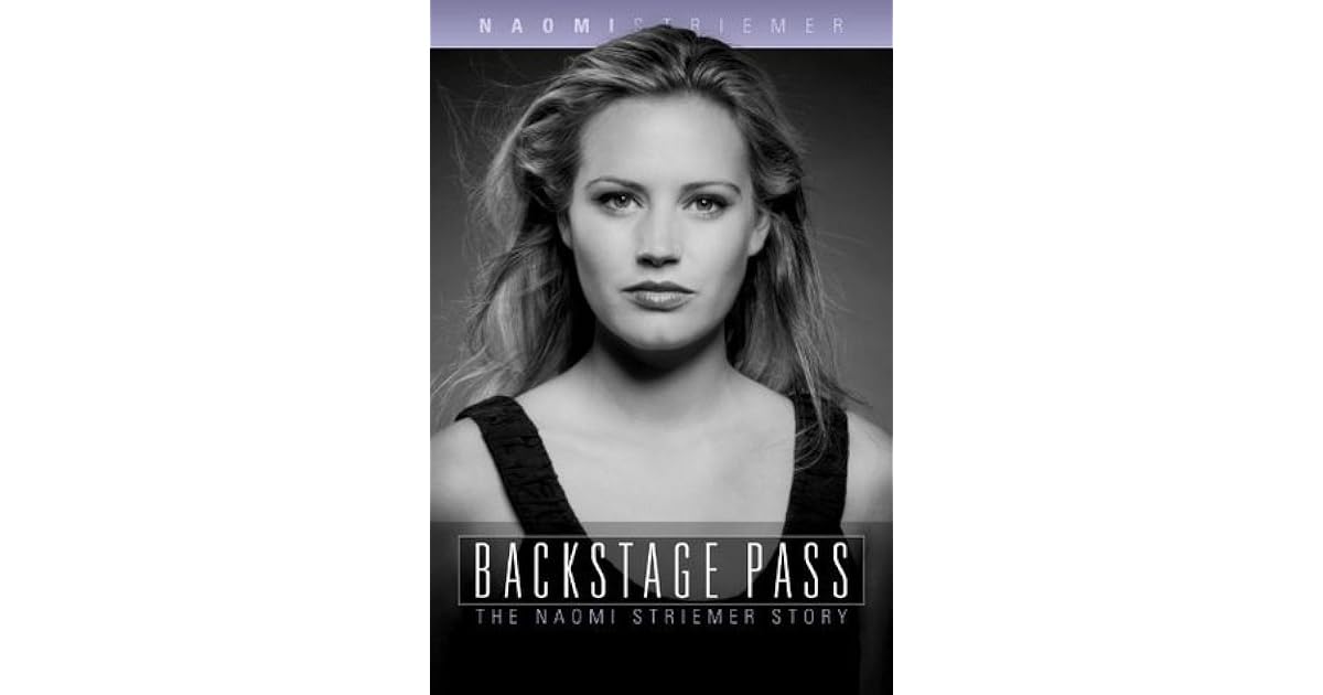 Backstage Pass by Naomi Striemer