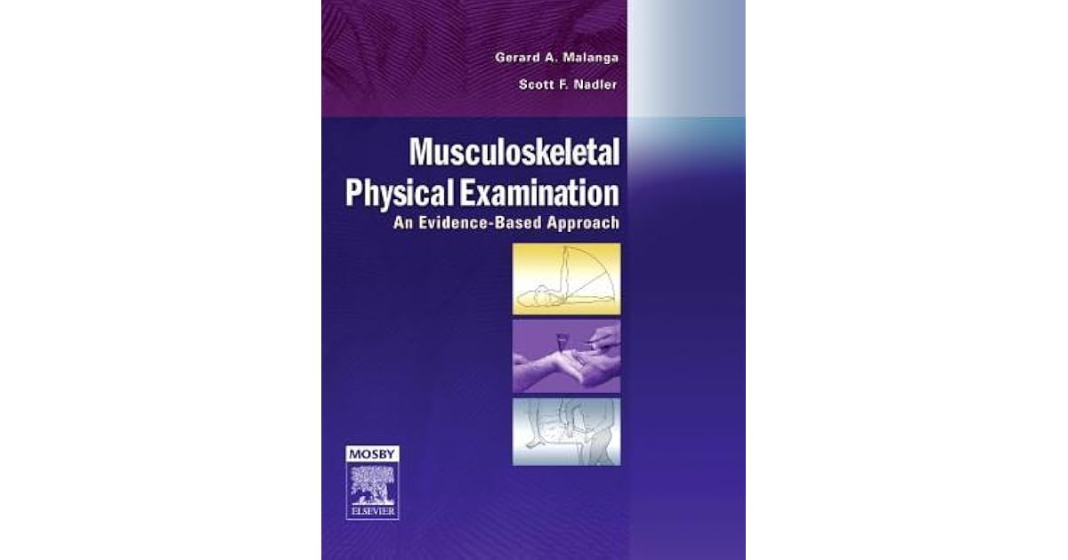 Musculoskeletal Physical Examination: An Evidence Based Approach ...