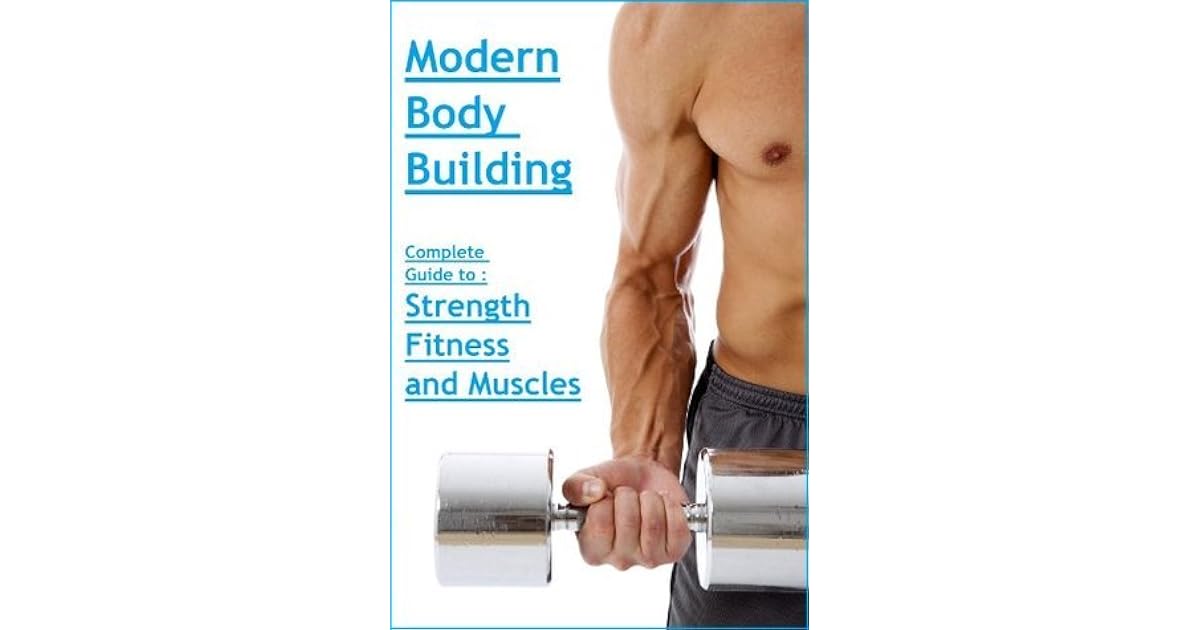 Modern Body-Building by Oscar Heidenstam